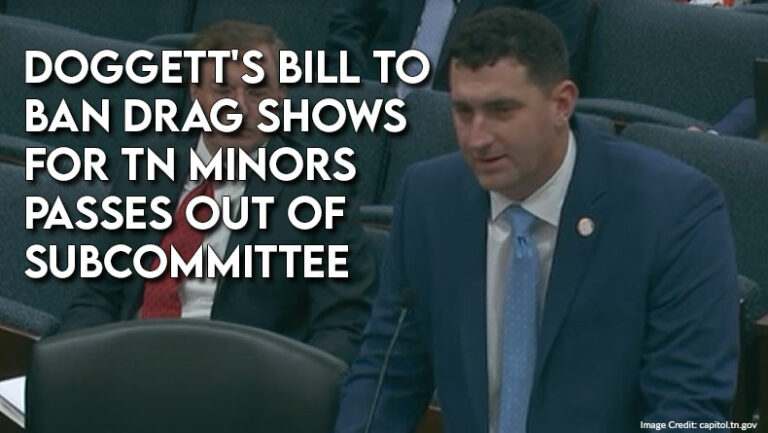 Doggett's Bill To Ban Drag Shows For Tennessee Minors Passes Out Of ...