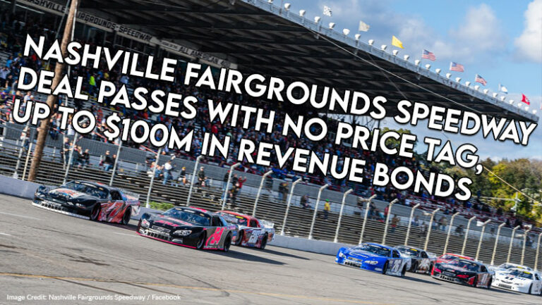 Nashville Fairgrounds Speedway Deal Passes With No Price Tag, Up To ...
