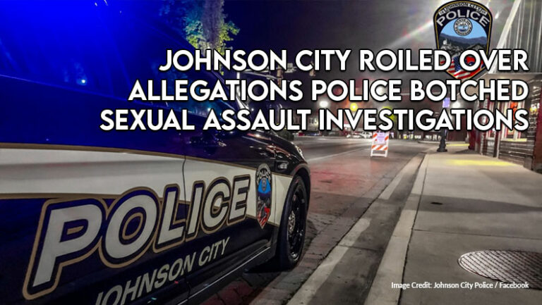 Johnson City Roiled Over Allegations Police Botched Sexual Assault ...