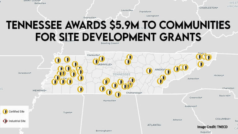 Tennessee Awards $5.9M To Communities For Site Development Grants ...