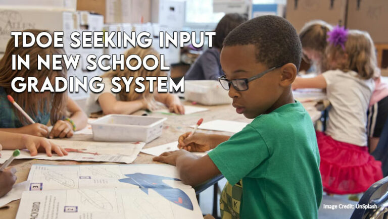 TDOE Seeking Input In New School Grading System | Tennessee Conservative