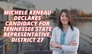 Michele Reneau Declares Candidacy For Tennessee State Representative ...
