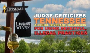 Judge Criticizes Tennessee Alcohol Beverage Commission For Using ...
