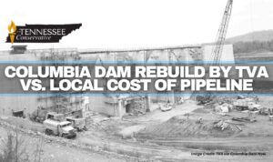 Columbia Dam Rebuild By TVA Vs. Local Cost Of Pipeline | Tennessee ...