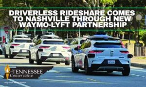 Driverless Rideshare Comes To Nashville Through New Waymo-Lyft ...