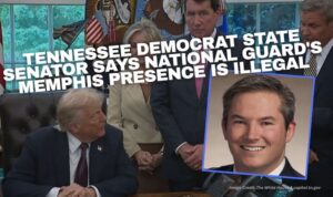 Tennessee Democrat State Senator Says National Guard's Memphis Presence ...